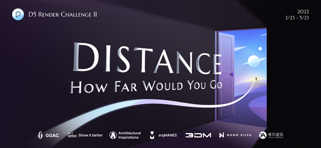 [Announcement] D5 Render Challenge II : Distance - How far would you go ...