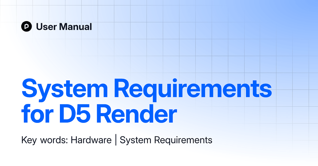 Download Historical Versions of D5 Render - Get Help - D5 RENDER FORUM